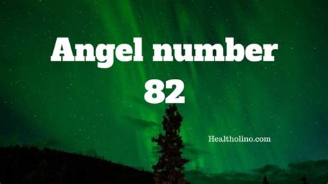 Angel Number 82 Meaning And Symbolism