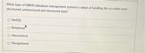 Solved What Type Of Dbms Database Management System ﻿is