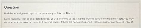 Solved Questionfind The X ﻿and Y Intercepts Of The