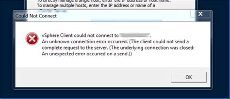 Error Connecting On Vsphere To New Esxi Install Unexpected Error