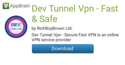 Dev Tunnel Vpn Fast And Safe For Android Free App Download