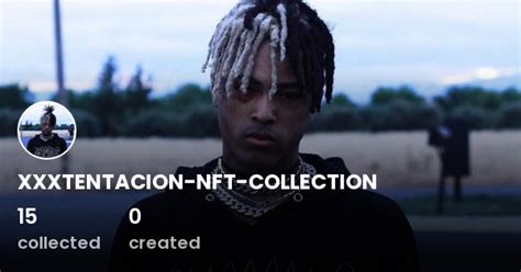 Xxxtentacion Nft Collection Profile Opensea