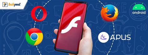 Best Browser With Flash Player For Android Naturaltop