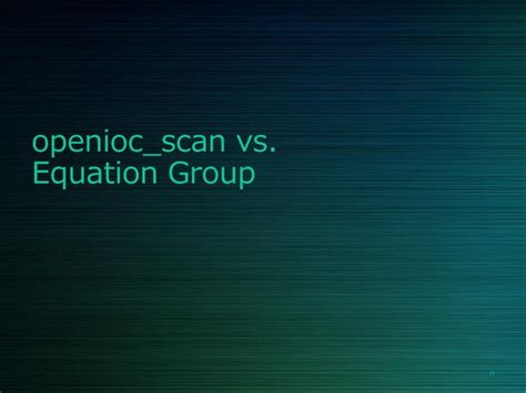 Openioc Scan IOC Scanner For Memory Forensics PPT