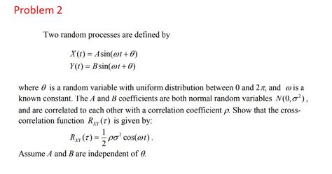 Solved Problem 2 Two Random Processes Are Defined By Xt