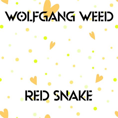 Wolfgang Weed Songs List Genres Analysis And Similar Artists Chosic