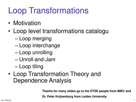 PPT Loop Transformations Catalogue Enhancing Parallelism And Memory Behavior PowerPoint
