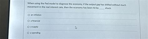 solved when using the fed model to diagnose the economy if