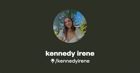 kennedy irene | Linktree