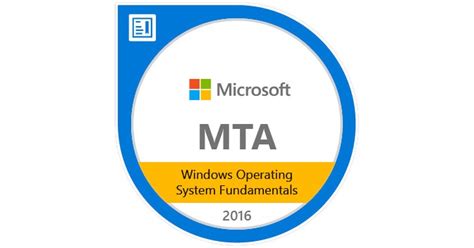 Mta Windows Operating System Fundamentals Certified 2016 Was Issued By Microsoft To Tyler