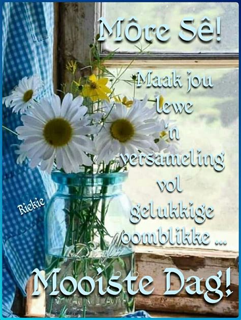 Good Morning Greetings With Lekker Dag And Goeie More