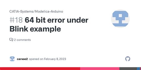Bit Error Under Blink Example Issue CATIA Systems Modelica Arduino GitHub