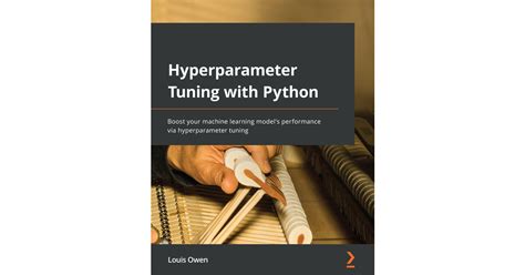 Hyperparameter Tuning With Python Book