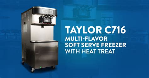 Taylor C716 Multi Flavor Soft Serve Freezer Overview Taylor