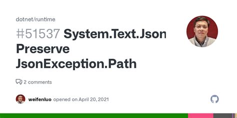 Systemtextjson Preserve Jsonexceptionpath · Issue 51537 · Dotnet