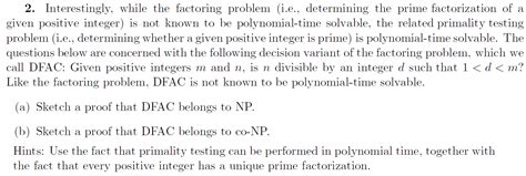 Solved Interestingly While The Factoring Problem Ie