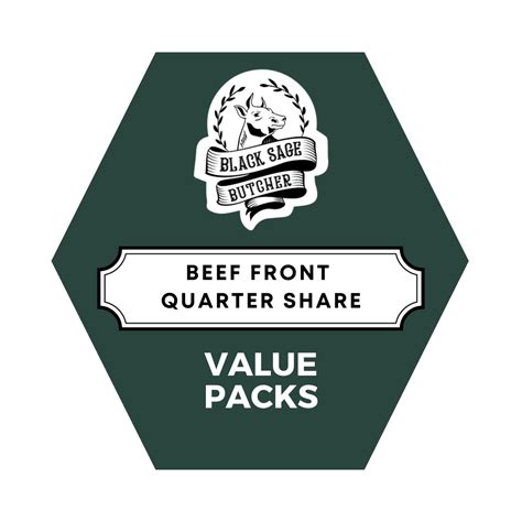 Beef Front Quarter Share Black Sage Butcher