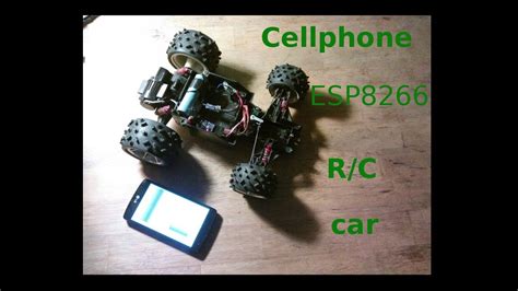 Cellphone Controlled Rc Car Esp8266 Roboremo Youtube