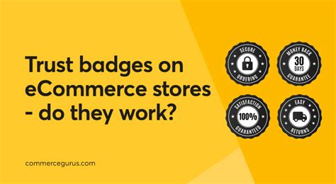 Trust Badges On Ecommerce Stores Do They Work