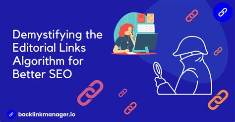 demystifying the editorial links algorithm for better seo backlink