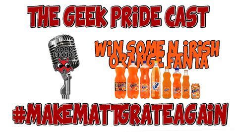 The Geek Pride Cast MakeMattGrateAgain Geek Pride