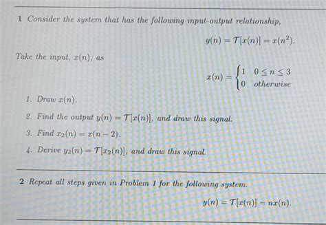 Solved 1 Consider The System That Has The Following Chegg