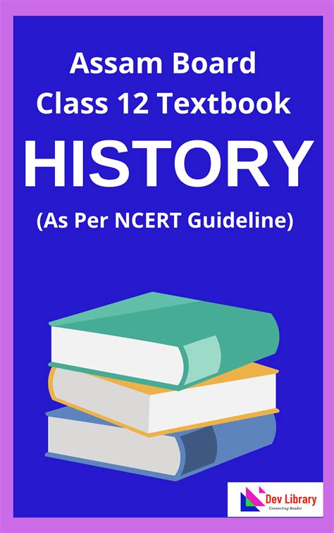 Ahsec Class 12 History Book Pdf দ্বাদশ শ্ৰেণীৰ বুৰঞ্জী পাঠ্যক্ৰম