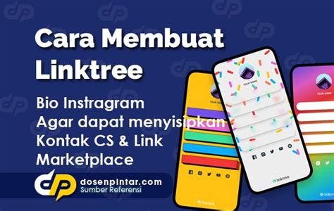 Cara Membuat dan Menggunakan Linktree di Instagram | dosenpintar.com