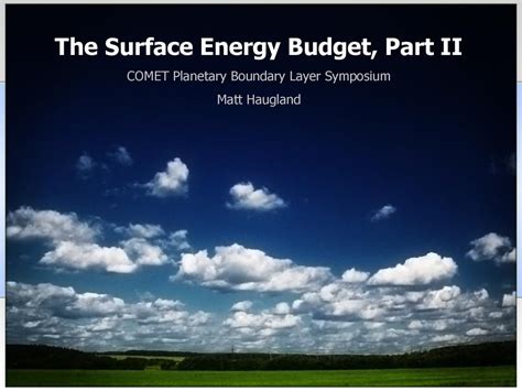 The Surface Energy Budget Part Ii Ppt Download
