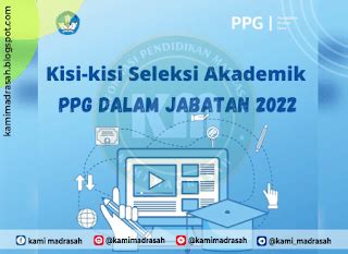 Kisi Kisi PPG Daljab Dalam Jabatan Tahun Kami Madrasah