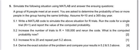 Solved Simulate The Following Situation Using Matlab And Chegg
