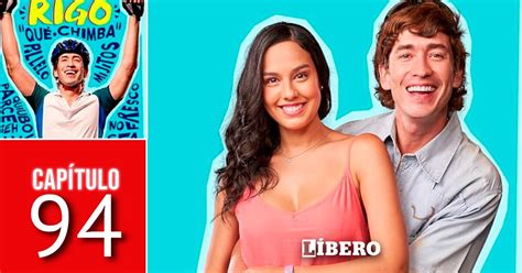 Rigo Capítulo 94 Completo Vía Rcn Revive Los Mejores Momentos Del