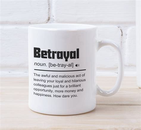 Betrayal Mug Funny Leaving T Traitor Mug New Job T