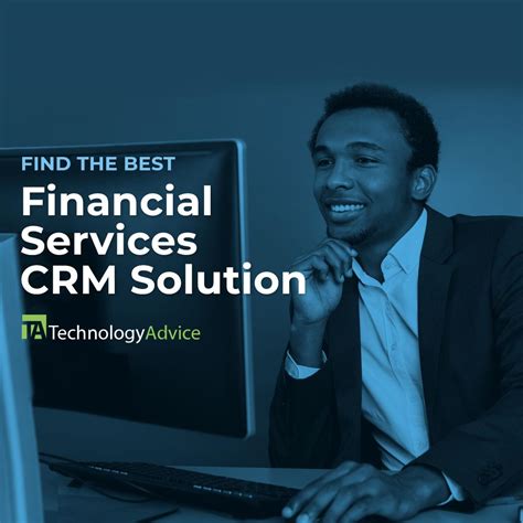 Best Financial Services Crm Software 2023 Technologyadvice