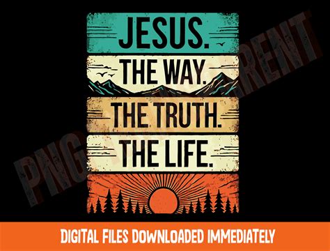 Jesus The Way Truth Life Png Christian Grafica Di Deenaenon · Creative