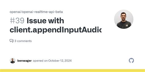 Issue With Clientappendinputaudio · Issue 39 · Openaiopenai Realtime