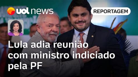 orçamento e aborto Lula adia reunião ministro Juscelino Filho