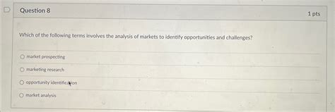 Solved Question 81ptswhich Of The Following Terms Involves