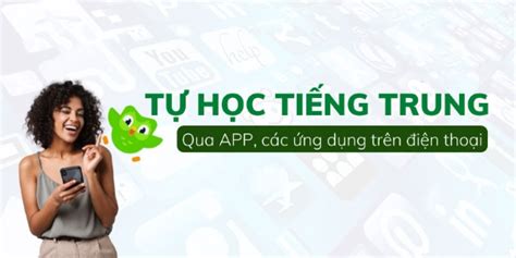 Top App Học Tiếng Trung Cho Người Mới Bắt đầu