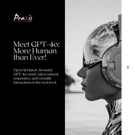 Praxis Tech School On Linkedin Openai Gpt4o Artificialintelligence