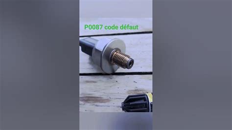 Code Défaut P0087 Peugeot Citroën Solution Youtube