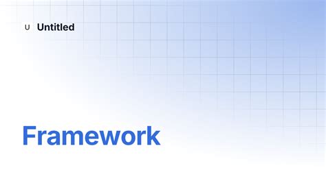 Framework Untitled