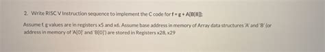 Solved 2 Write Risc V Instruction Sequence To Implement The