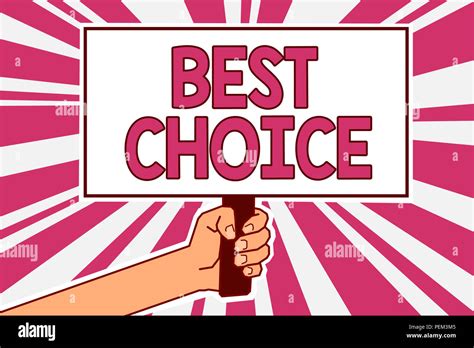 Word Writing Text Best Choice Business Concept For Act Of Picking Or Deciding Between Two Or