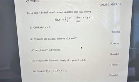 Solved Total Marks 24 Let X And Y Be Real Valued Random