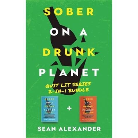 Sean Alexander Other Sober On A Drunk Planet Quit Lit Series 2in