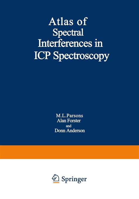 Atlas Of Spectral Interferences In Icp Spectroscopy Parsons M L