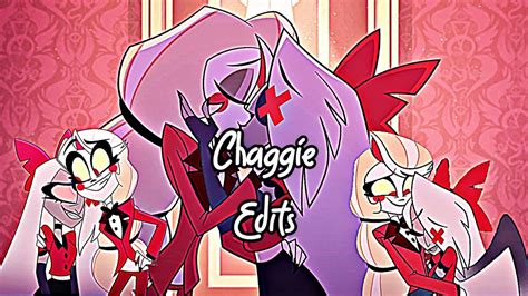 Chaggie Edits Cause Theyre Adorable Youtube