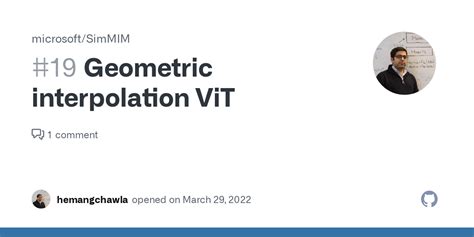 Geometric Interpolation Vit · Issue 19 · Microsoftsimmim · Github
