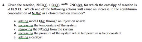 Solved Given The Reaction 2nog O2g 2no2g For